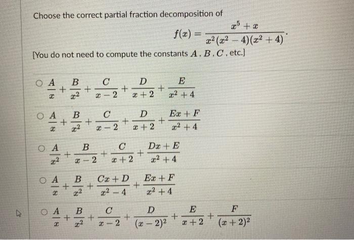 Solved Choose the correct partial fraction decomposition of | Chegg.com