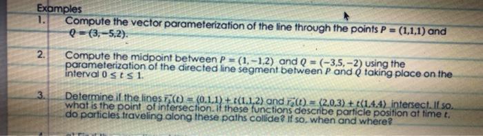 Solved Examples 1. Compute the vector parameterization of | Chegg.com
