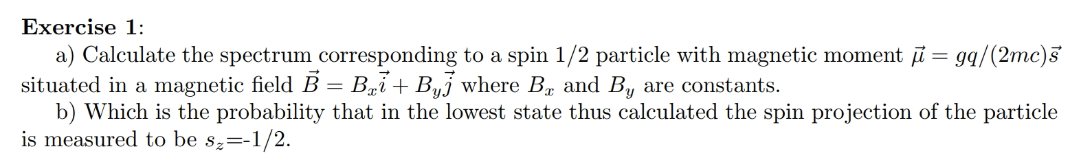 Solved Exercise 1:a) ﻿Calculate the spectrum corresponding | Chegg.com