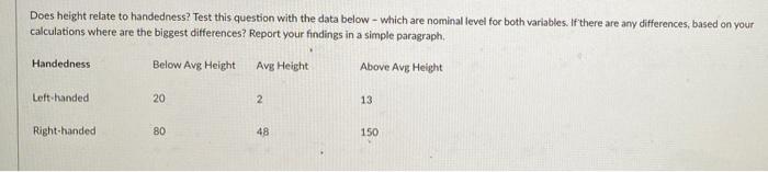 Solved Does height relate to handedness? Test this question | Chegg.com