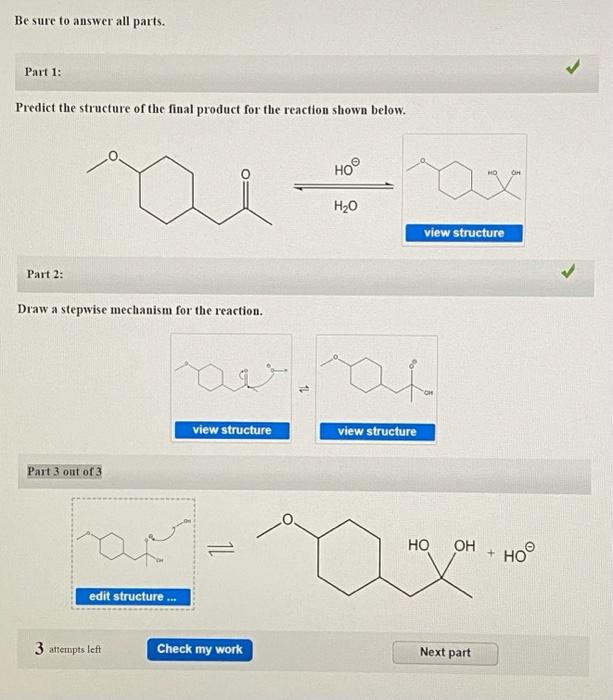 Solved Be sure to answer all parts. Part 1: Predict the | Chegg.com