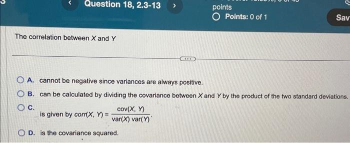 Solved The correlation between X and Y A. cannot be negative | Chegg.com