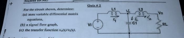 Solved Student II + Qui 2 L1 Vo For the circuit shown, | Chegg.com
