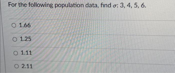 For the following population data, find o: 3, 4, 5, | Chegg.com