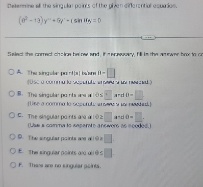 Solved Determine all the singular points of the given | Chegg.com