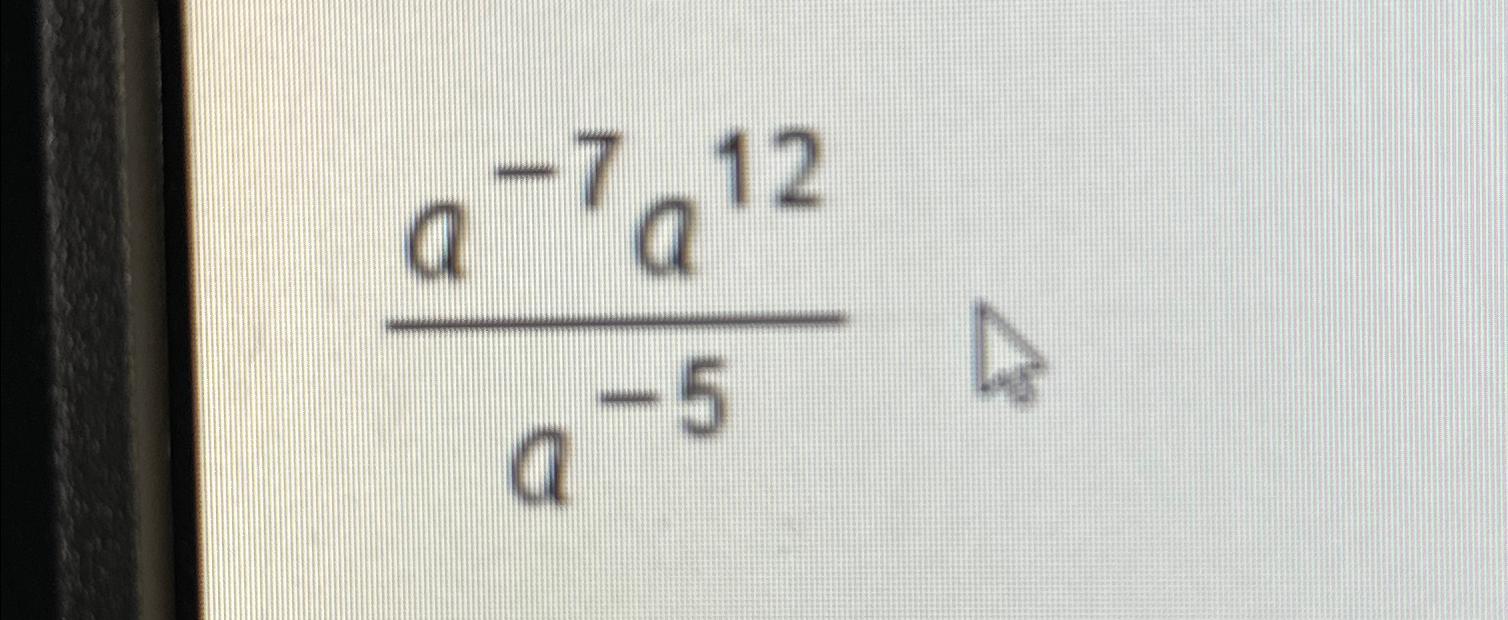 Solved a-7a12a-5 | Chegg.com