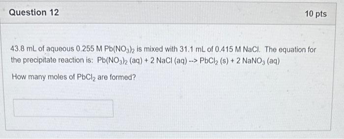 Solved 55 mL of aqueous 0.255MPb(NO3)2 is mixed with 38.5 mL | Chegg.com