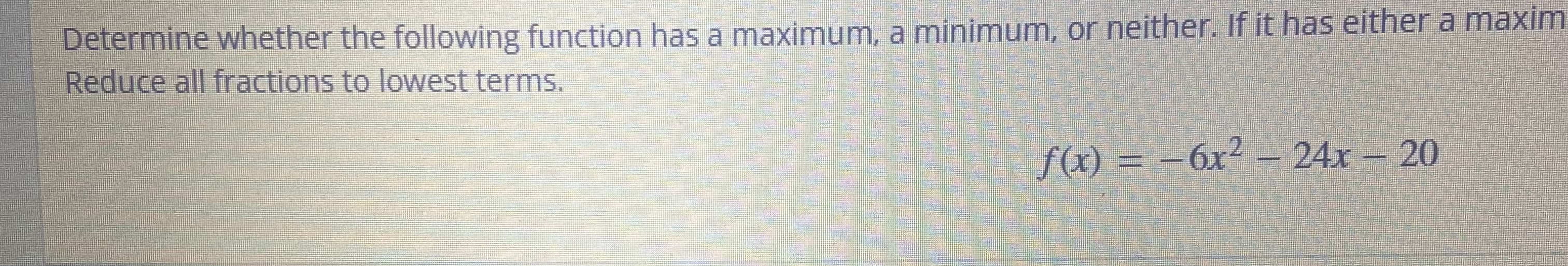 Solved Determine whether the following function has a | Chegg.com