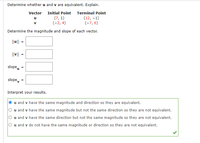 Solved Determine whether u ﻿and v ﻿are equivalent. | Chegg.com