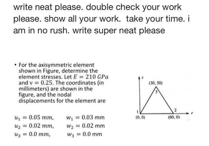 Solved write neat please. double check your work please. | Chegg.com