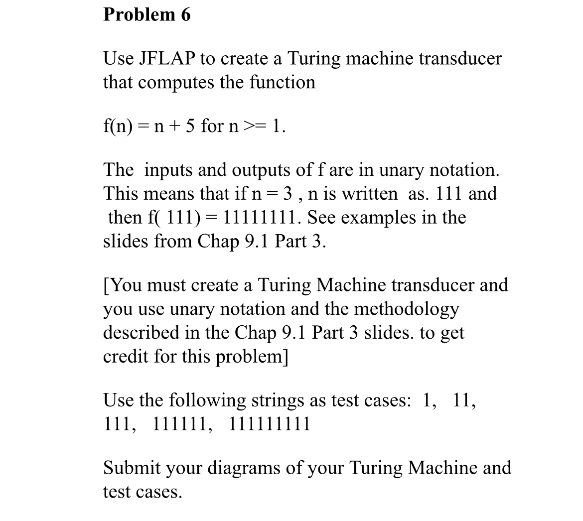 Solved Problem 6Use JFLAP to create a Turing machine | Chegg.com