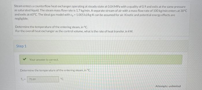 Solved Steam enters a counterflow heat exchanger operating | Chegg.com