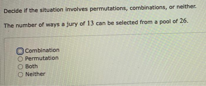 Solved Decide If The Situation Involves Permutations