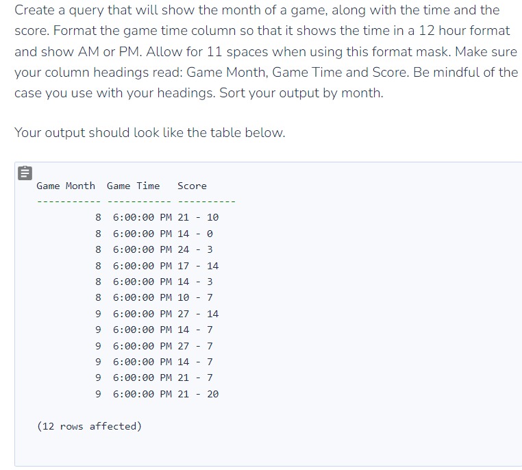 Create a query that will show the month of a game, | Chegg.com