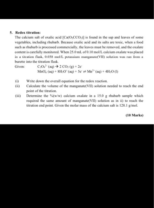 Solved 5. Redox titration: The calcium salt of oxalic acid | Chegg.com