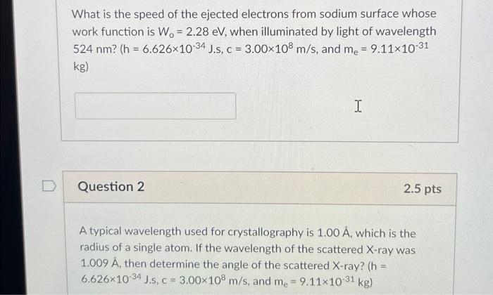 Solved What is the speed of the ejected electrons from | Chegg.com