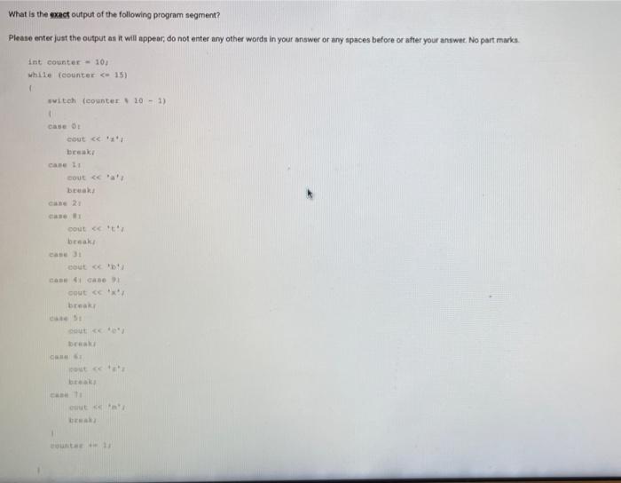 Solved What is the exect output of the following program | Chegg.com