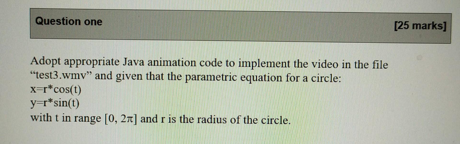 Solved Adopt appropriate Java animation code to implement | Chegg.com