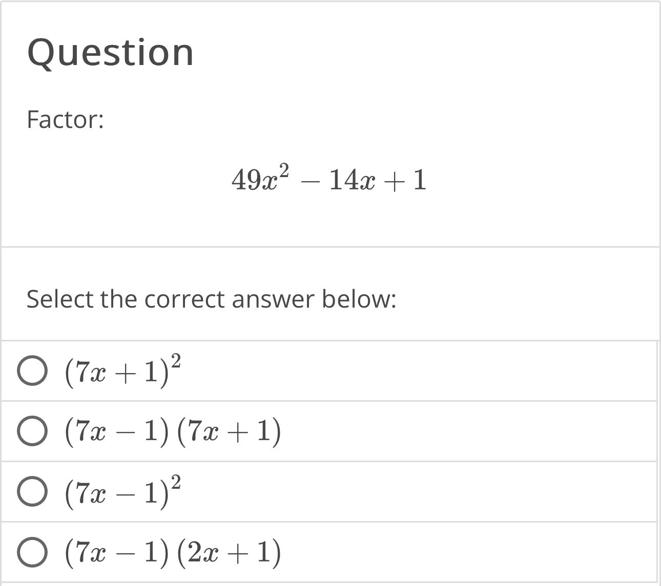 Solved QuestionFactor:49x2-14x+1Select the correct answer | Chegg.com