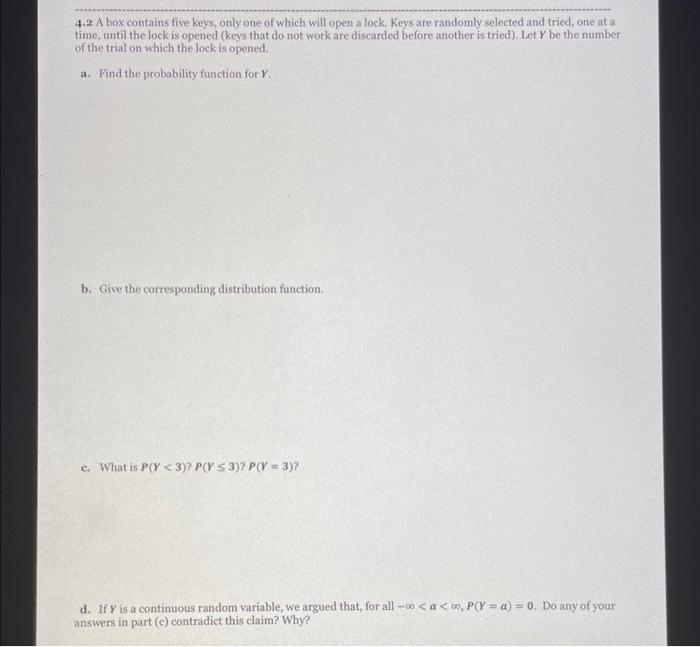 Solved 4.2 A box contains five keys; only one of which will | Chegg.com