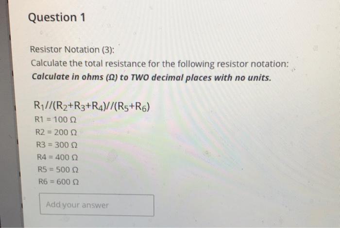 Solved Resistor Notation (3): Calculate the total resistance | Chegg.com Solved Resistor Notation (3): Calculate the total resistance | Chegg.com