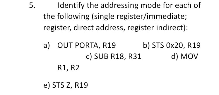 Solved Identify the addressing mode for each of the | Chegg.com