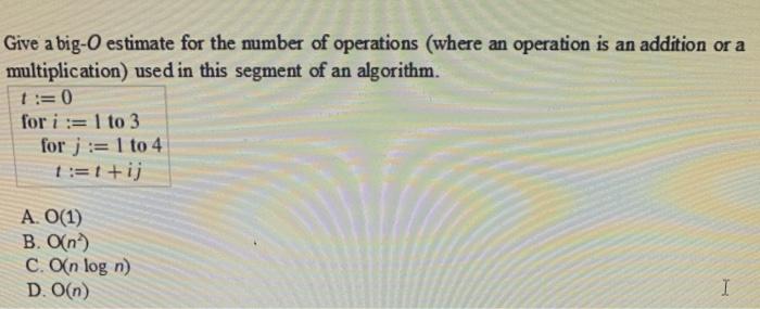 Solved Give a big-O estimate for the number of operations | Chegg.com