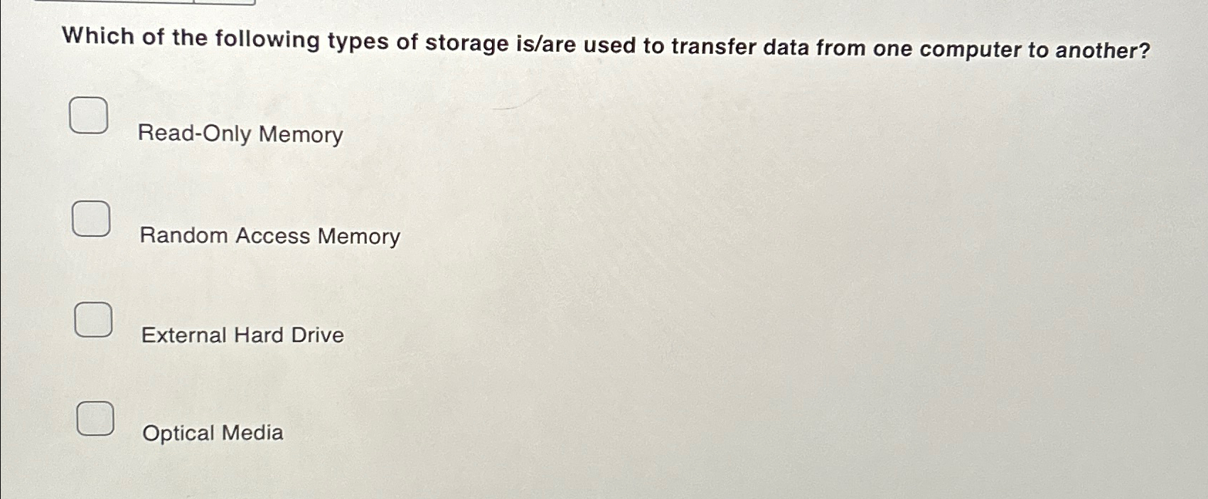 Solved Which of the following types of storage is/are used | Chegg.com