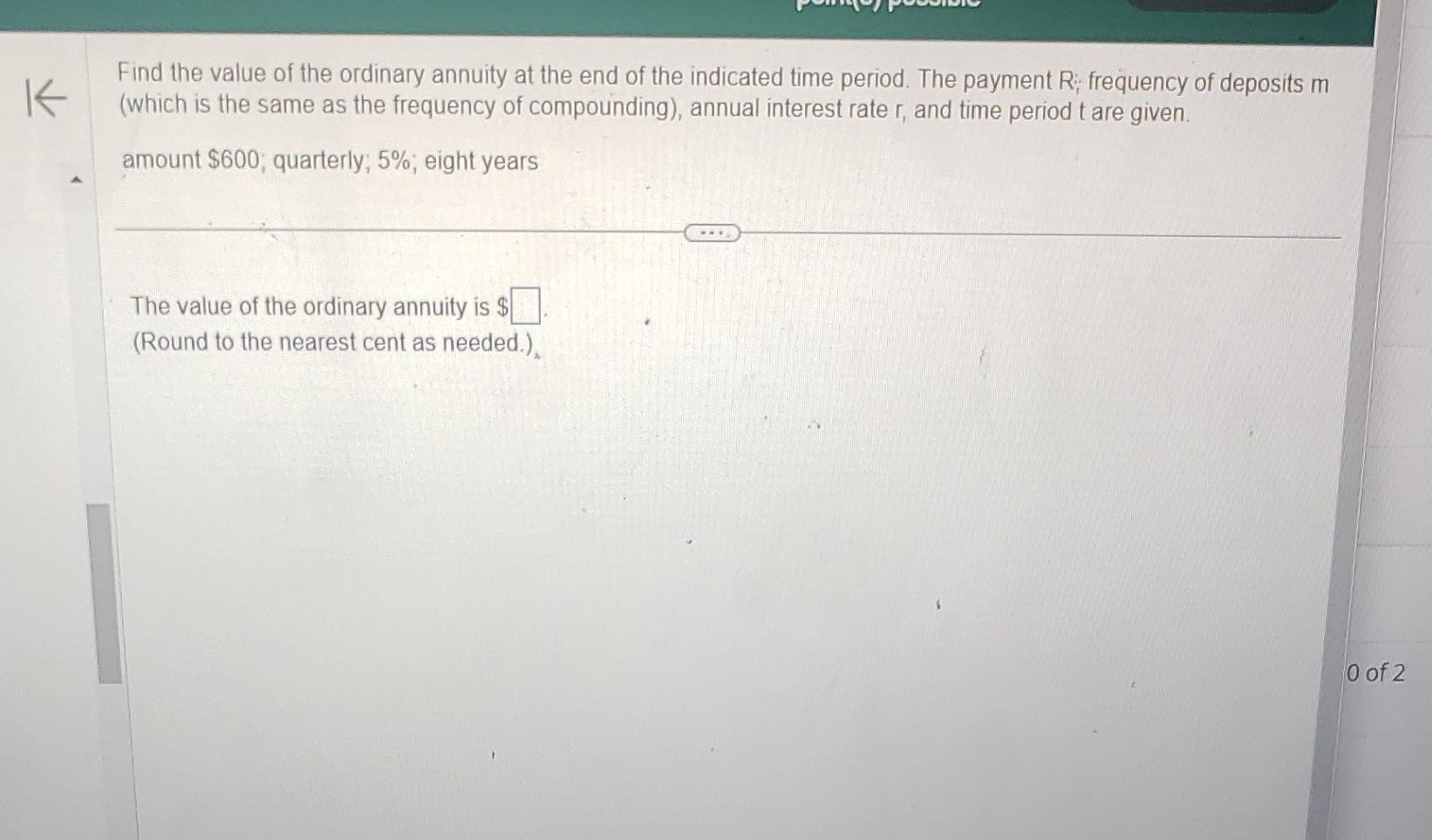 Solved Find The Value Of The Ordinary Annuity At The End Of