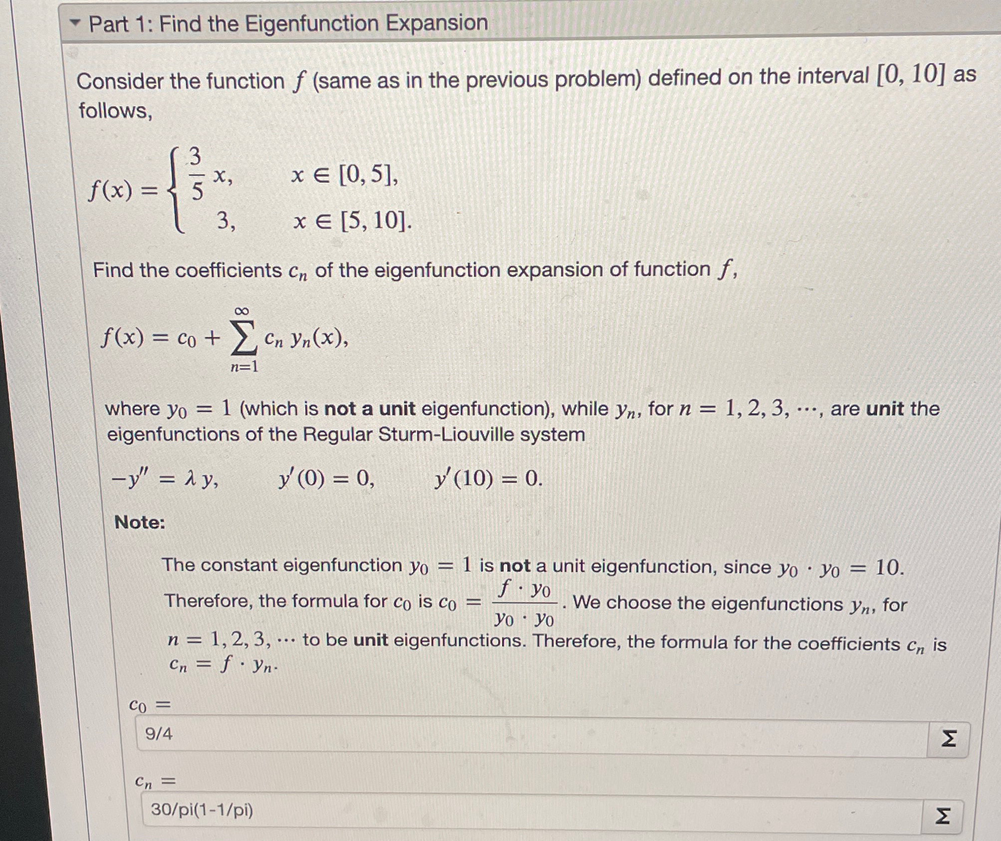Part 1: Find the Eigenfunction ExpansionConsider the | Chegg.com