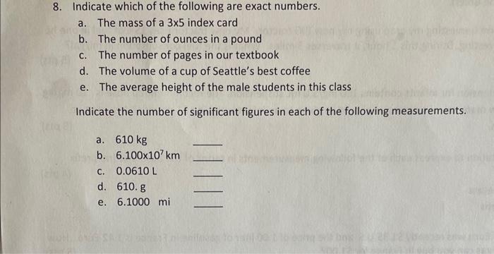 Solved 8. Indicate which of the following are exact numbers. | Chegg.com