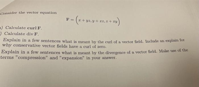 Solved Consider the vector equation Calculate curl F. | Chegg.com