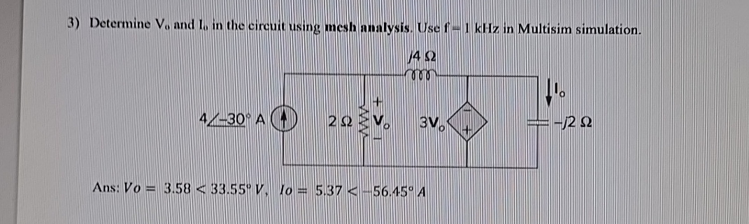Solved Determine V0 ﻿and l0 ﻿in the circuit using mesh | Chegg.com