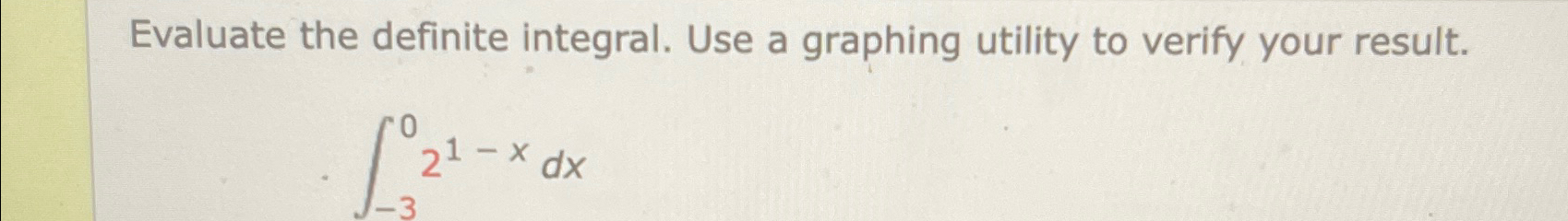 Solved Evaluate the definite integral. Use a graphing | Chegg.com