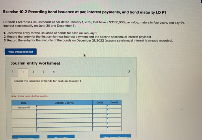 Solved Exercise 10-2 Recording bond issuance at par, | Chegg.com