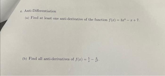 Solved 6. Anti-Differentiation (a) Find at least one | Chegg.com