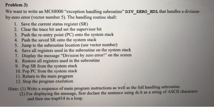 Problem 3) We want to write an MC68000 “exception | Chegg.com