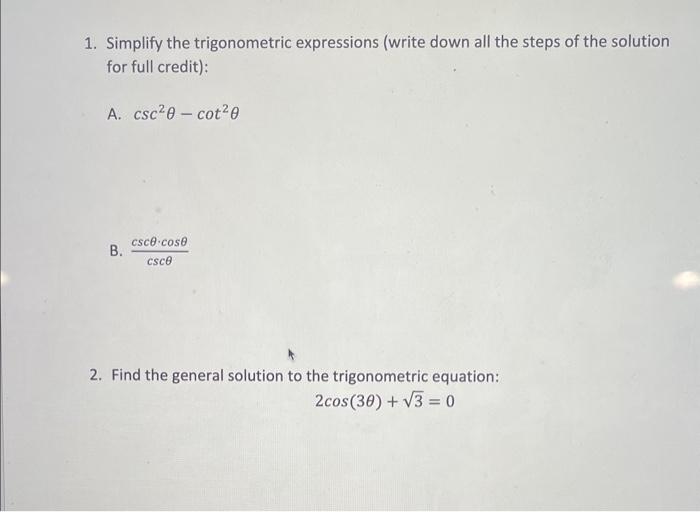 Solved 1. Simplify the trigonometric expressions (write down | Chegg.com