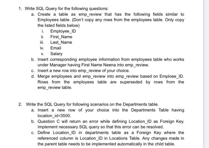 Solved 1. Write SQL Query for the following questions: a. | Chegg.com
