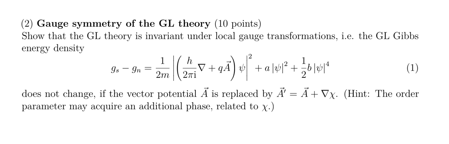 Solved 2 ﻿gauge Symmetry Of The Gl Theory 10 ﻿points Show