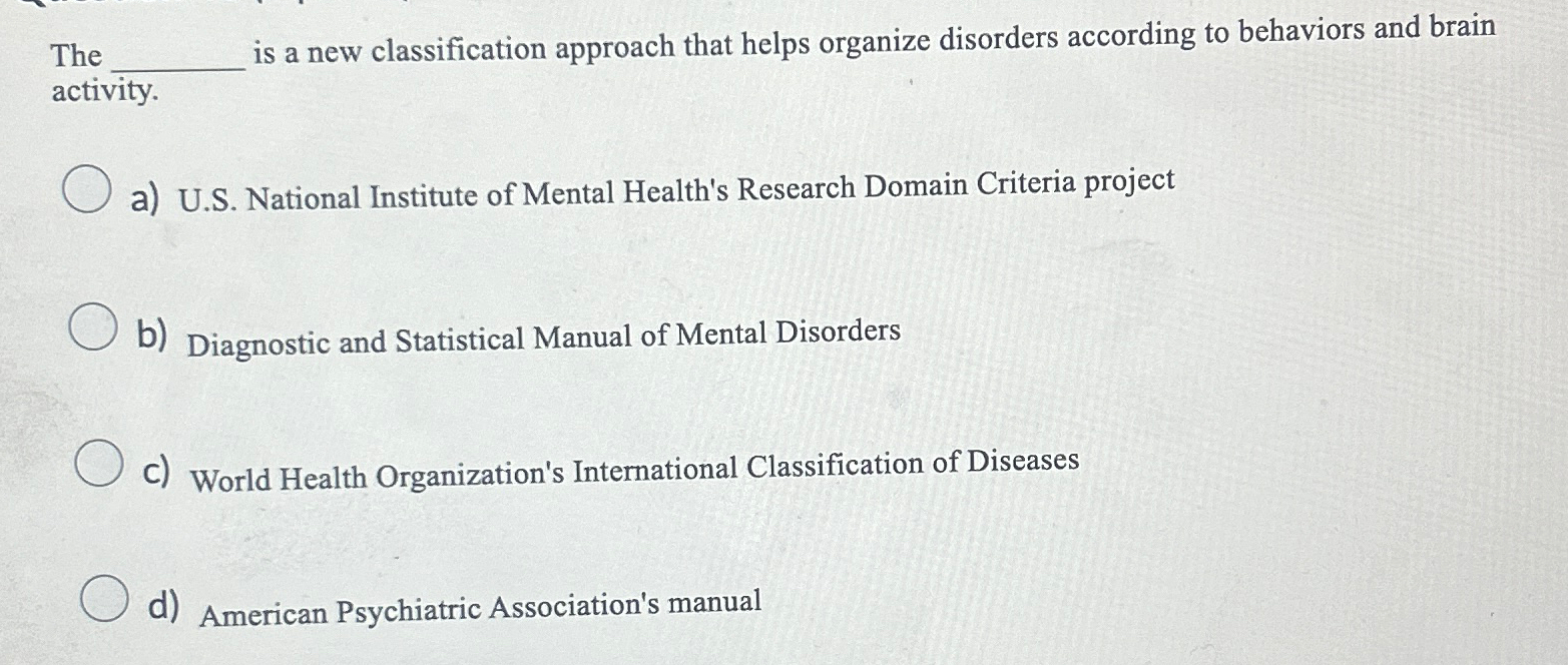 Solved The is a new classification approach that helps | Chegg.com