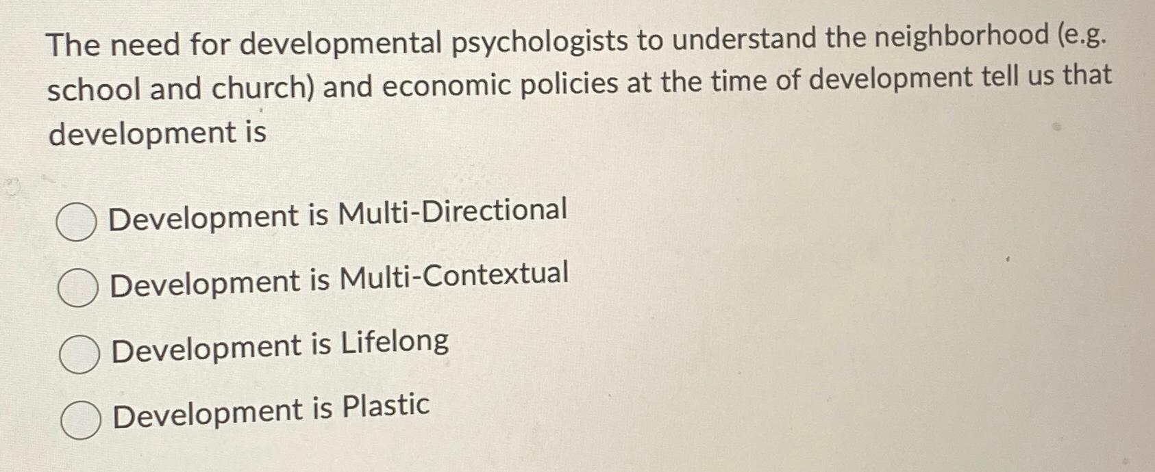 Solved The need for developmental psychologists to | Chegg.com