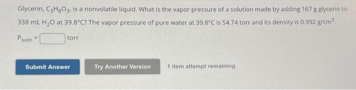 Solved Glycerin, C3H8O3, is a nonvolatile liquid. What is | Chegg.com