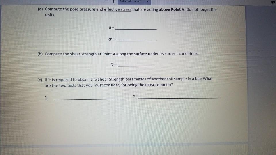 Solved A geotechnical engineer is evaluating the stability | Chegg.com