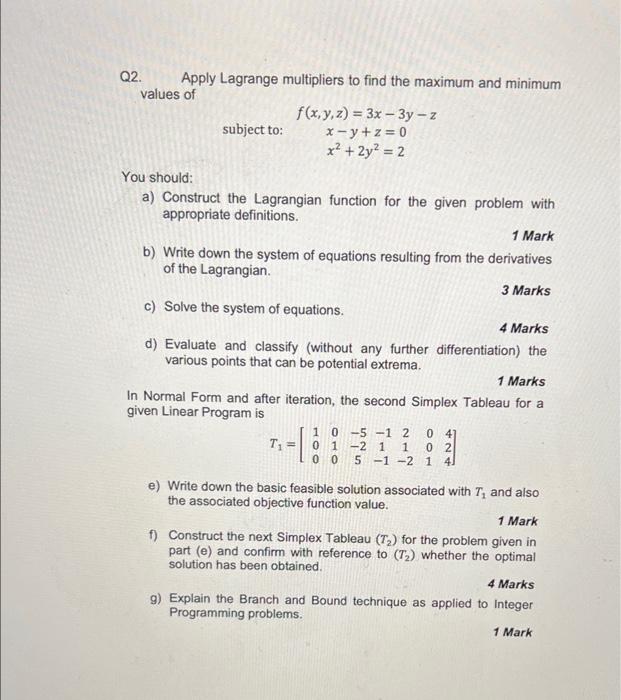 Solved Q2. Apply Lagrange multipliers to find the maximum | Chegg.com