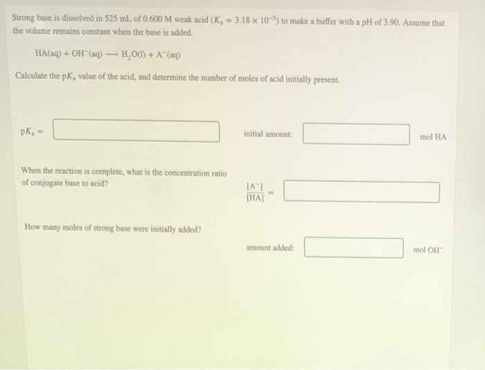 Solved Strong base is dissolved in 525 mL of 0.600 M wenk | Chegg.com
