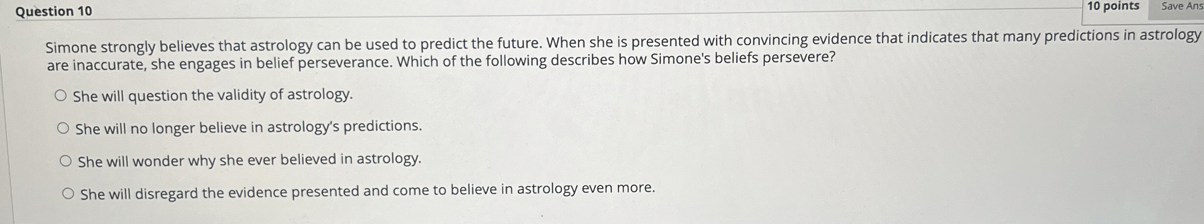 Solved Question 1010 ﻿pointsSimone strongly believes that | Chegg.com