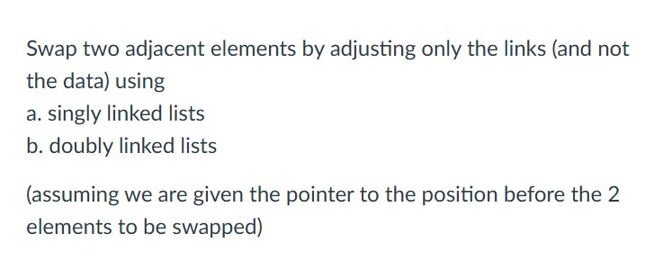 C++ ﻿Swap two adjacent elements by adjusting only the | Chegg.com