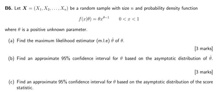 Solved B6. Let X=(X1,X2,…,Xn) be a random sample with size n | Chegg.com
