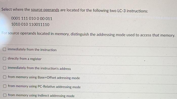 Solved Select where the source operands are located for the | Chegg.com